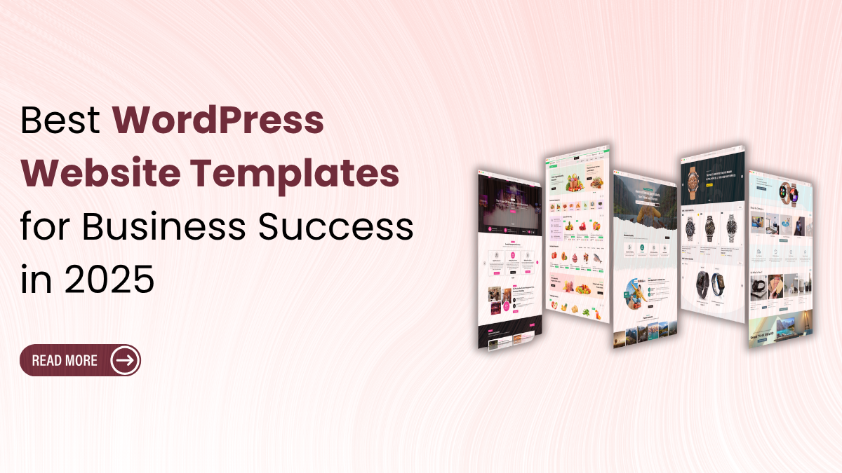 Best WordPress Website Templates for Business Success in 2025